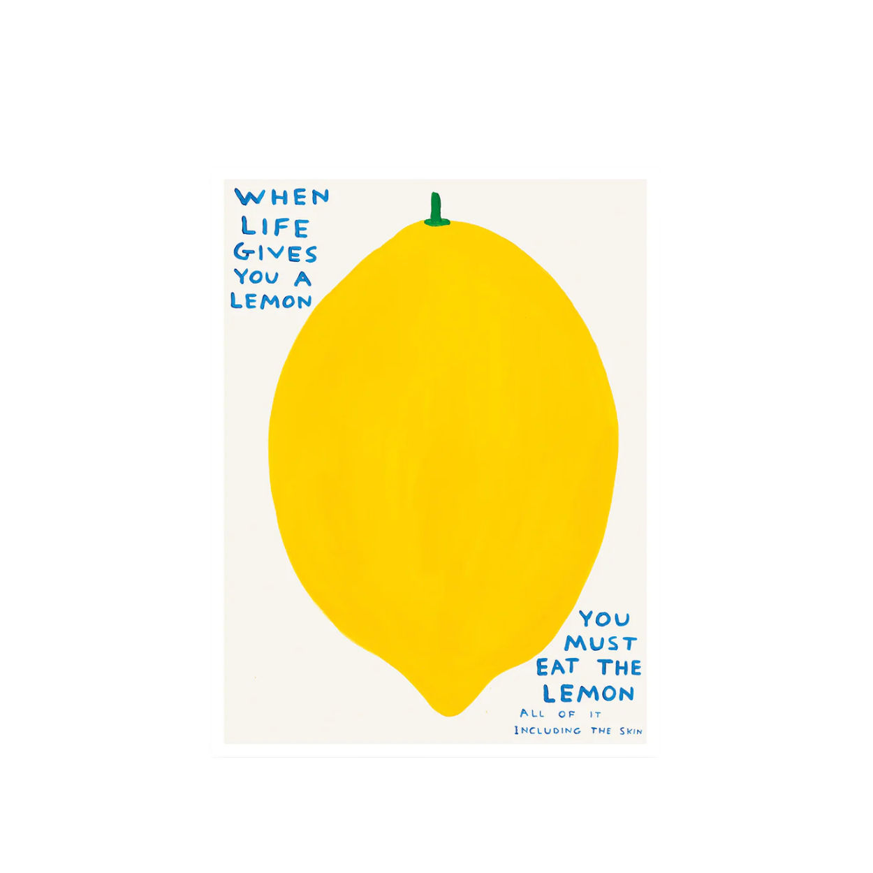 When Life Gives You A Lemon Poster, Shrig Shop | Official Haus® Website ...